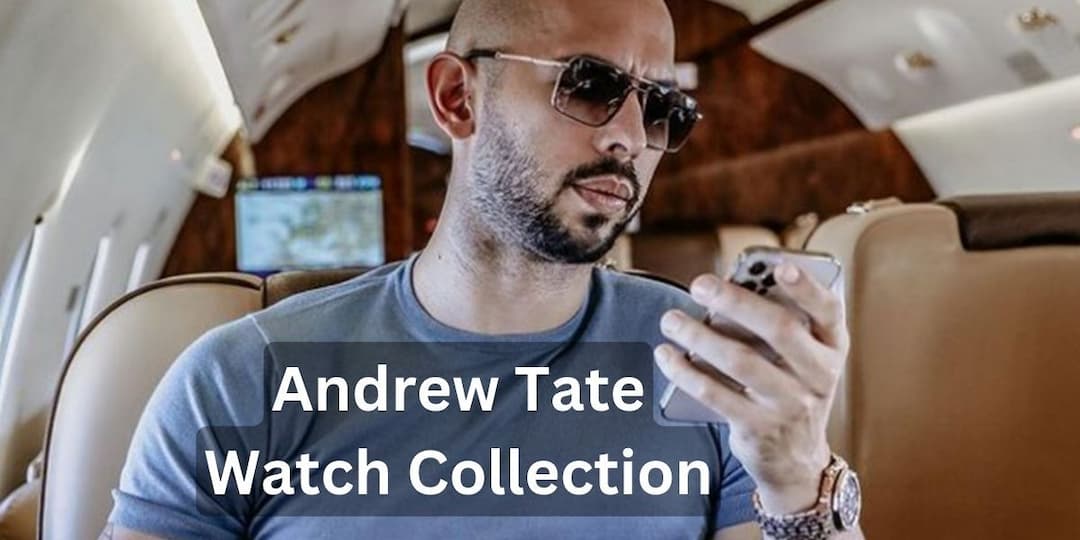 Andrew Tate Watch Collection - Comparos.in