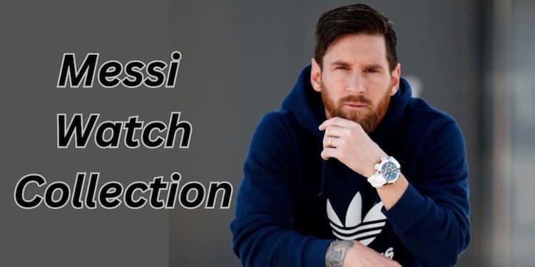 Lionel Messi Watch Collection - Comparos.in