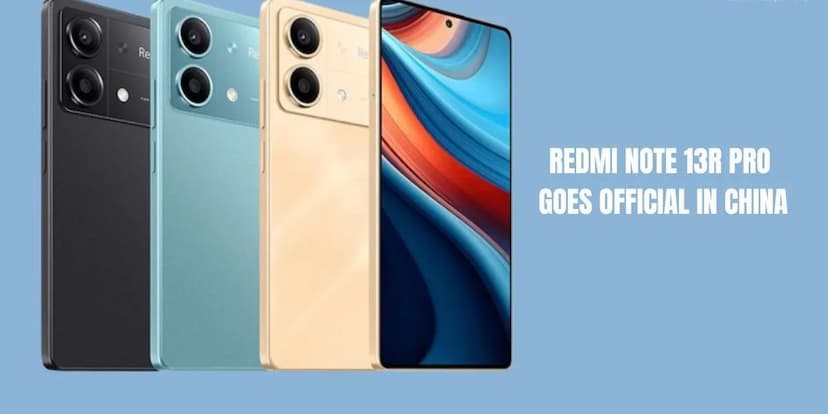 Redmi Note 13R Pro: 120Hz OLED, Dimensity 6080, 108MP Dual Cameras ...